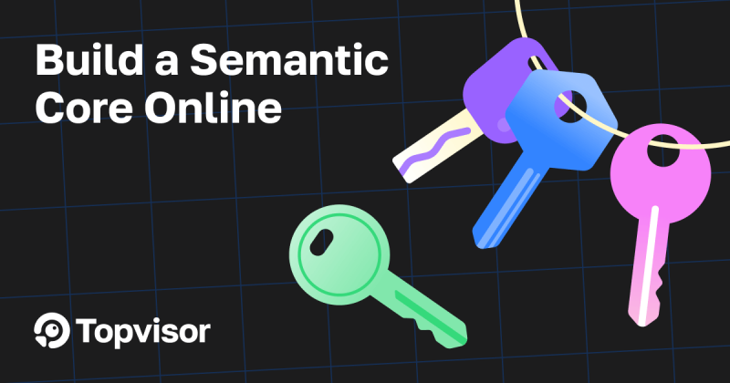 Topvisor — all online tools for researching semantics 🤖